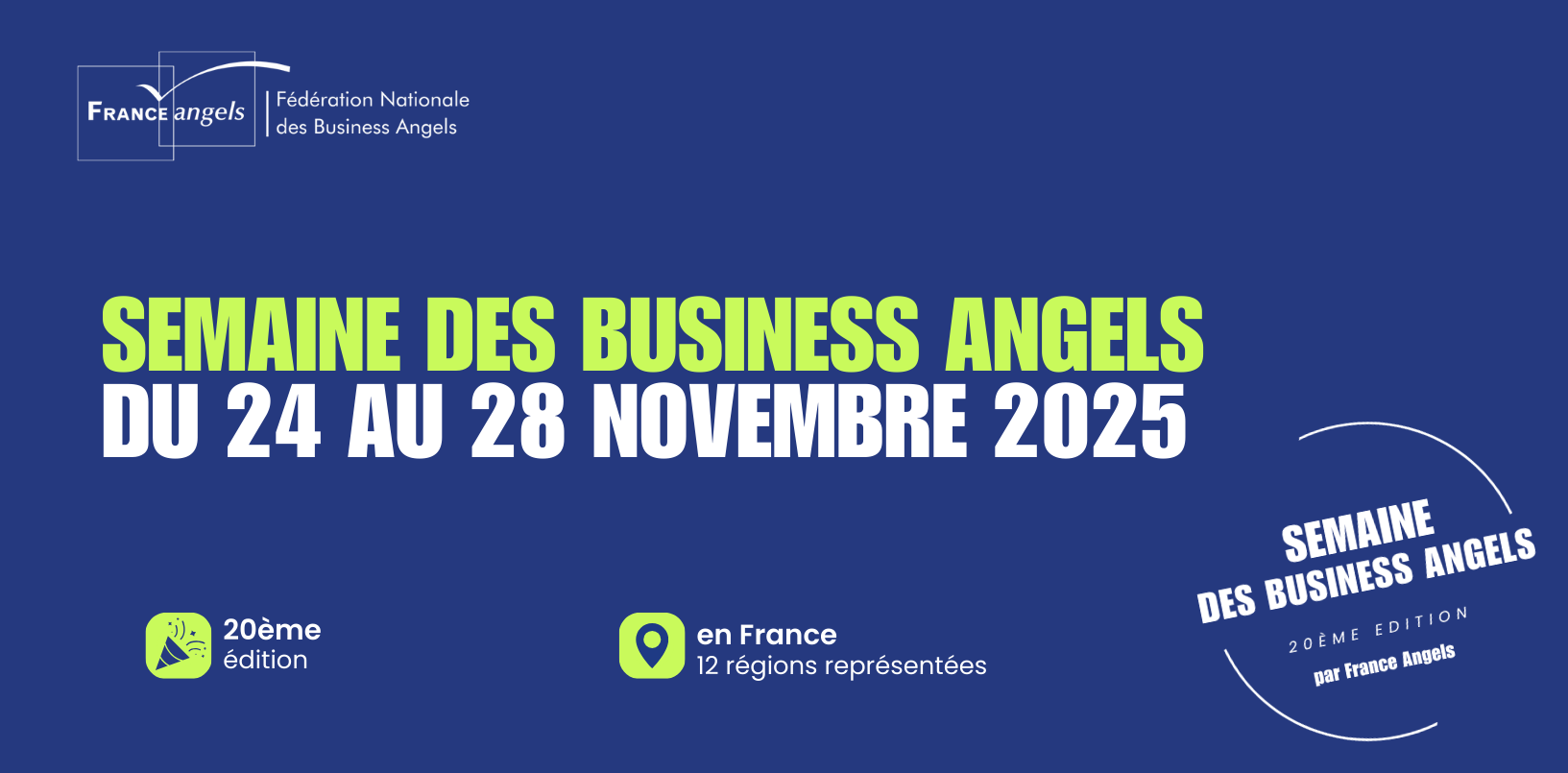 Semaine officielle des Business Angels, du 24 au 28 novembre 2025 - France Angels